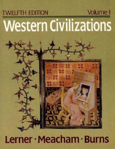 Western Civilizations: Their History and Their Culture (Western ...