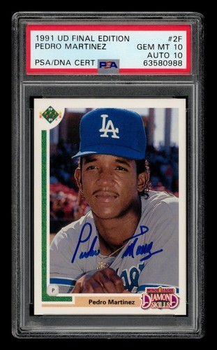 1991 UD Final Edition: # 2F Pedro Martinez Rookie Auto PSA 10 GEM MINT ...