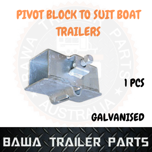 Pivot Block - Galvanised For Boat Trailers ! Boat Trailer Parts ...