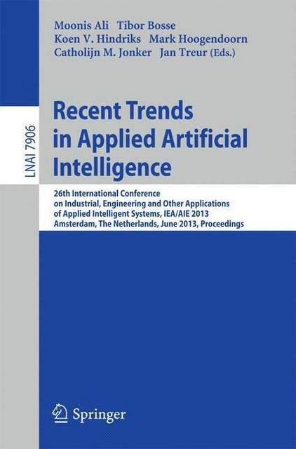 Recent Trends in Applied Artificial Intelligence von Koen V. Hindriks ...