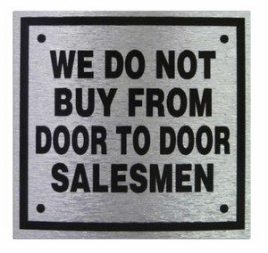 “WE DO NOT BUY FROM DOOR TO DOOR SALESMAN” Information Symbol High ...