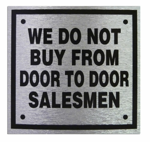 “WE DO NOT BUY FROM DOOR TO DOOR SALESMAN” Information Symbol High ...