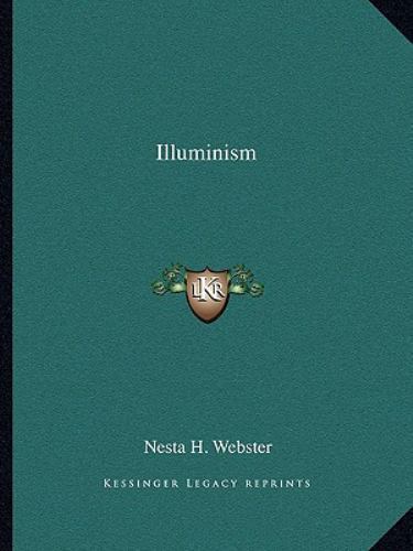 Illuminism by Nesta H. Webster (2010, Trade Paperback) for sale online ...