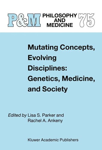Rachel A. Ankeny (u. a.) | Mutating Concepts, Evolving Disciplines ...