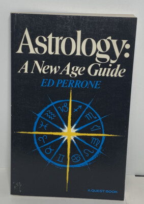 Astrology : A New Age Guide by Ed Perrone (1983, Trade Paperback ...