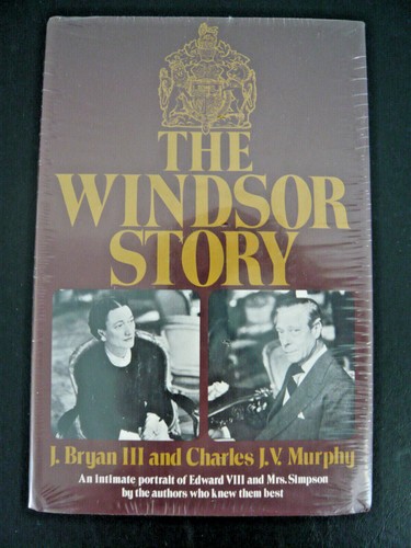 The Windsor Story by Charles John Vincent Murphy and J. Bryan ...