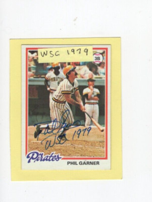 Autographed Phil Garner added WSC 1979 Topps 1978 Pirates Free Shipping ...
