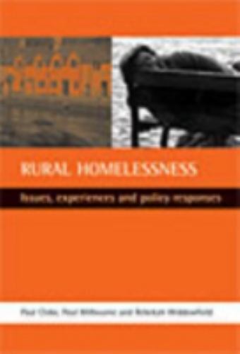 Rural Homelessness : Issues, Experiences and Policy Responses by Paul ...