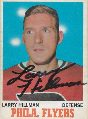 LARRY HILLMAN-RIP Authentic Signed Autograph 1970 OPC Philly Flyers ...