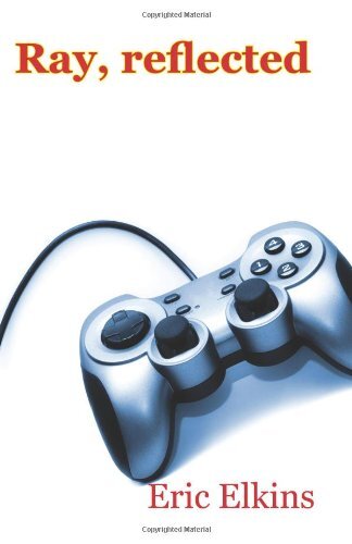 RAY, REFLECTED By Eric Elkins **BRAND NEW** 9780982504345 | eBay