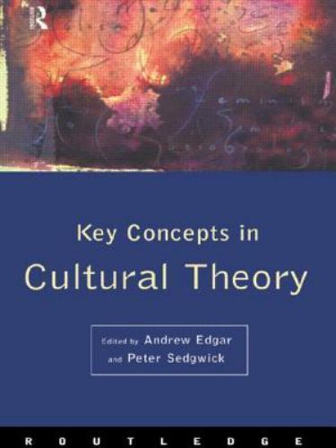 Routledge Key Guides: Key Concepts in Cultural Theory by Peter ...