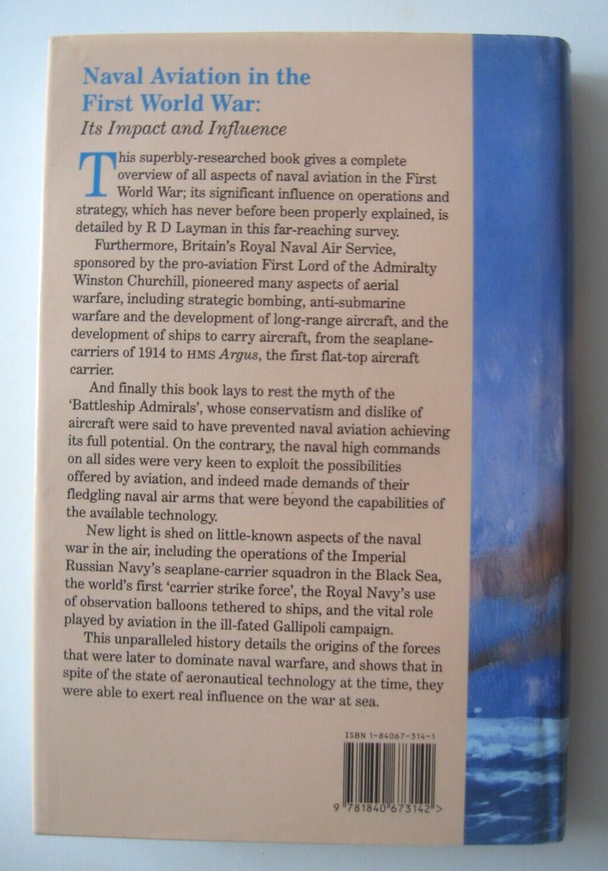 "Naval Aviation in the First World War: Its Impact and Influence" R D ...