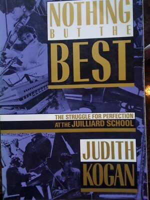 NOTHING BUT THE BEST: THE STRUGGLE FOR PERFECTION AT THE By Judith ...