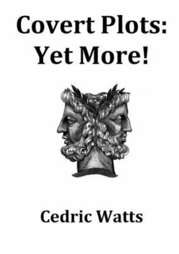 Covert Plots : Yet More! by Cedric Watts (2020, Trade Paperback) for ...