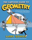 The Cartoon Guide to Geometry Paperback by Larry Gonick 9780063157576| eBay