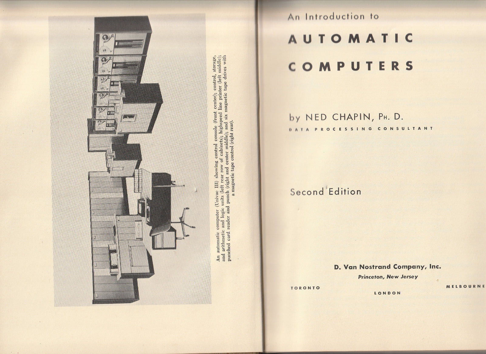 AN INTRODUCTION TO AUTOMATIC COMPUTERS. By Ned Chapin 2nd Edition: 1963 ...