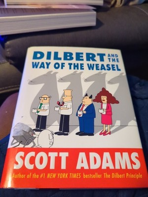 Dilbert and the Way of the Weasel Signed/Inscribed Hardcover Book by ...