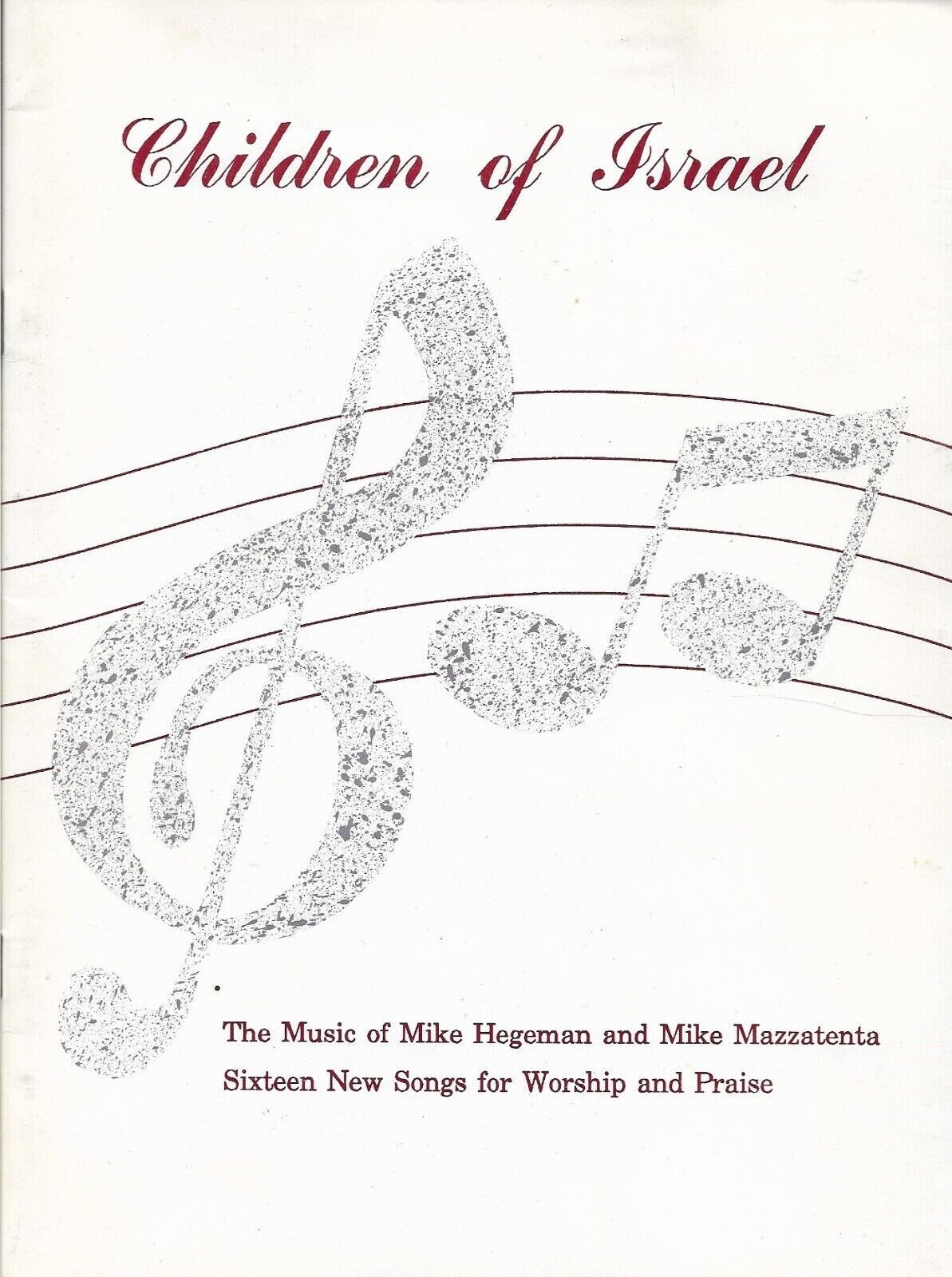 Children of Israel (Sixteen New Songs for Worship & Praise) Signed Mike ...