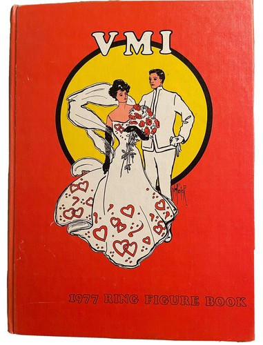 1977 VIRGINIA MILITARY INSTITUTE RING FIGURE DANCE YEARBOOK, VMI ...