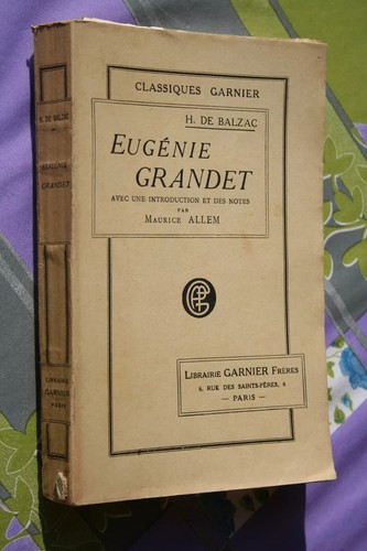 EUGENIE GRANDET par HONORE DE BALZAC éd. GARNIER FRERES 1929 | eBay