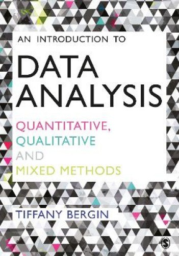 An Introduction to Data Analysis: Quantitative, Qualitative and Mixed Methods | eBay
