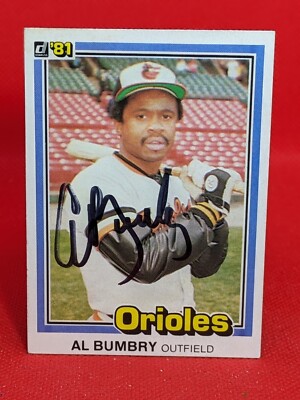 PERSONAL AUTOGRAPH signed on card: Al Bumbry 1981 Donruss #355 | eBay