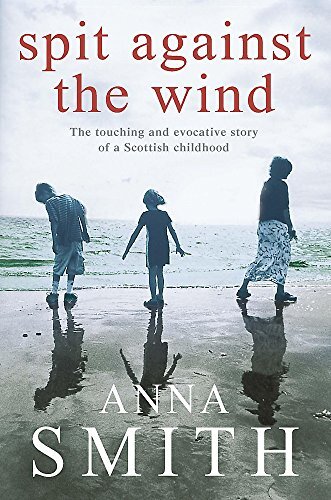 Spit Against the Wind, Smith, Anna 9780755303595 | eBay