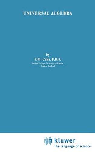 Universal Algebra by P M Cohn: New 9789027712134| eBay