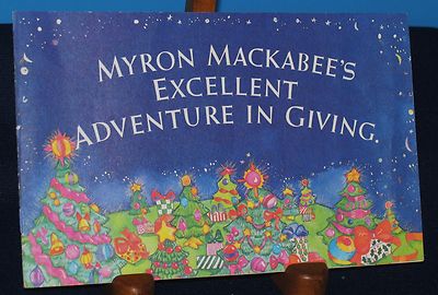 MYRON MACKABEE'S EXCELLENT ADVENTURE IN GIVING 1992 BOOKLET CHRISTMAS ...