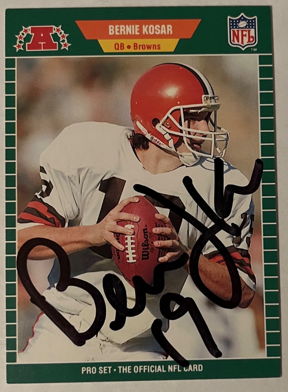 BERNIE KOSAR Signed AUTO Autograph 1989 Pro Set #77 Card Cleveland ...