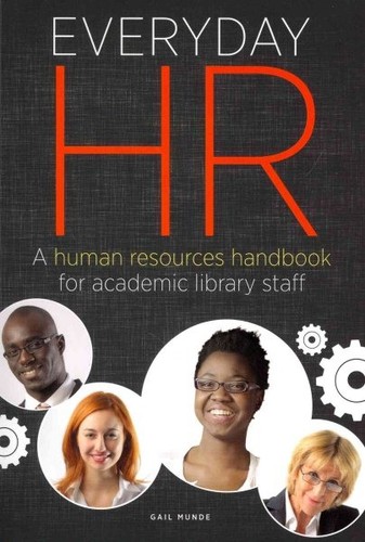 Everyday HR : A Human Resources Handbook for Academic Library Staff, Paperbac... 9781555707989| eBay