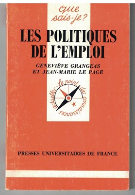 LES POLITIQUES DE L EMPLOI - QUE SAIS-JE ? no 2641 (1992) A.N.P.E ...