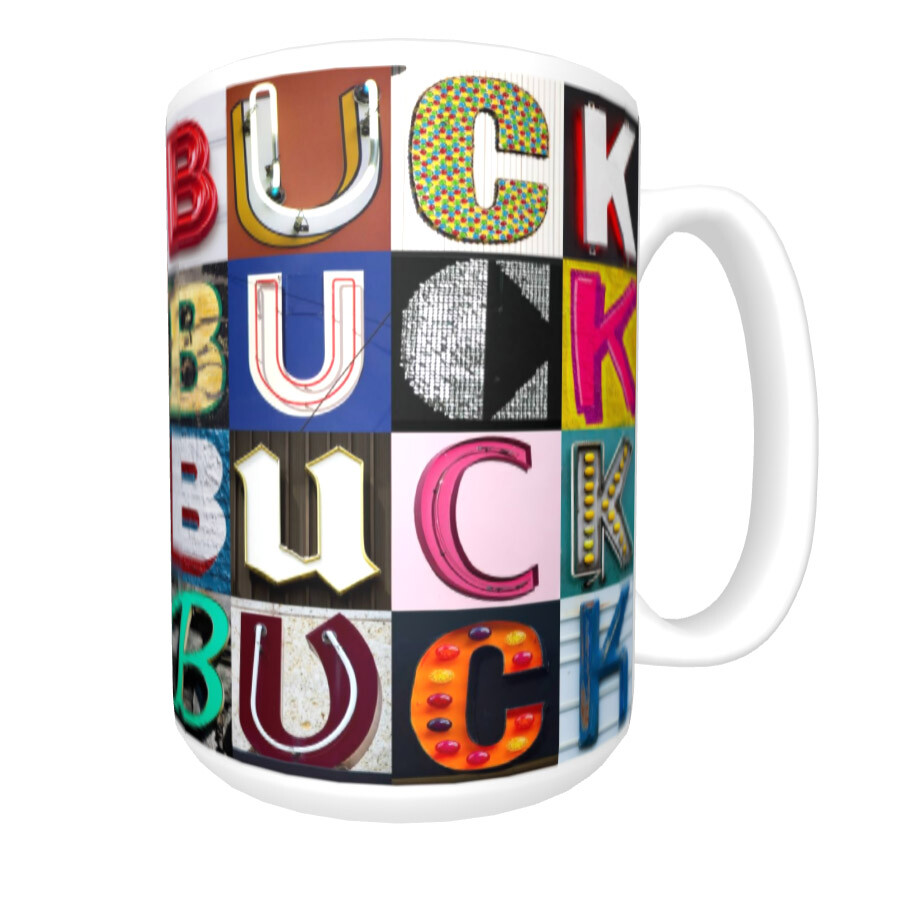 BUCK Coffee Mug / Cup featuring the name in photos of sign letters | eBay