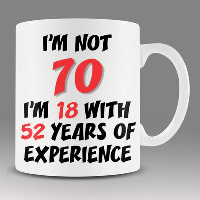 Funny mug I AM NOT 70 - 70th Birthday gift idea present 70 yo + Free ...