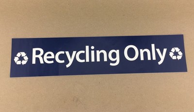 NEW American Decal 18" x 4" Recycling Only Blue White Sticker Sign ...