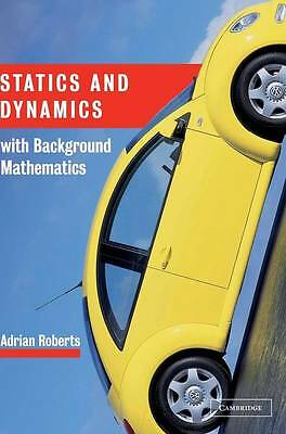Statics and Dynamics with Background Mathematics by A. P. Roberts ...