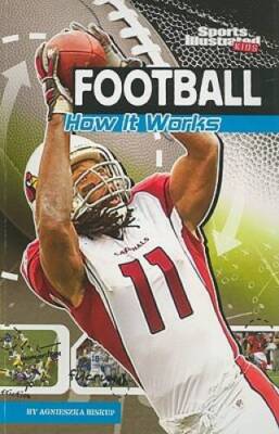 Football: How It Works (The Science of Sports) (The Science of Sports ...