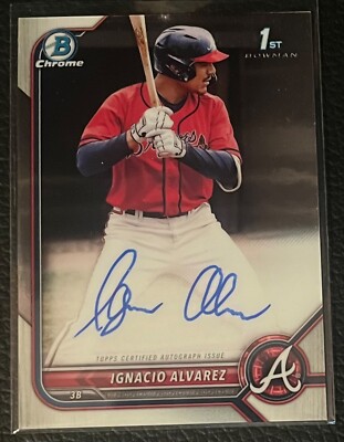 2022 Bowman Draft Chrome Auto Ignacio Nacho Alvarez 1st Bowman Braves ...