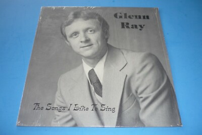 GLENN RAY - "THE SONGS I LIKE TO SING" - RARE XIAN RECORD ALBUM LP ...