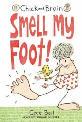 Chick and Brain: Smell My Foot! by Cece Bell: New | eBay
