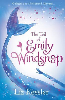 Emily Windsnap: The Tail of Emily Windsnap by Liz Kessler (2015 ...