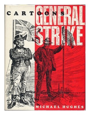 HUGHES, MICHEAL Cartoons from the General Strike 1968 First Edition ...
