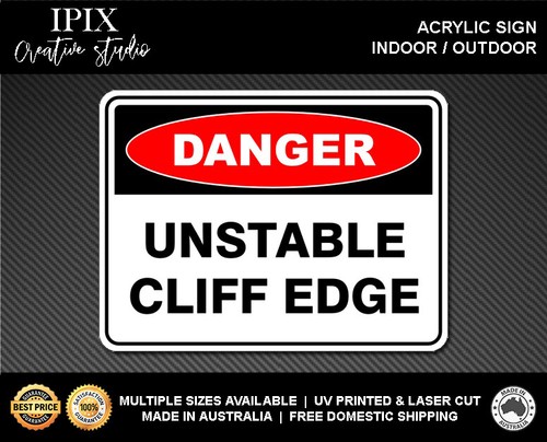 UNSTABLE CLIFF EDGE - DANGER - ACRYLIC SIGN | HEALTH & SAFETY | eBay