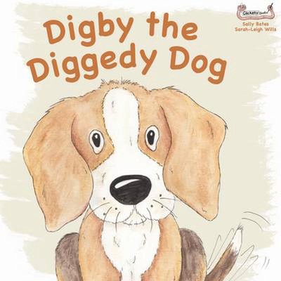 Digby the Diggedy Dog by Sally Bates Paperback Book | eBay