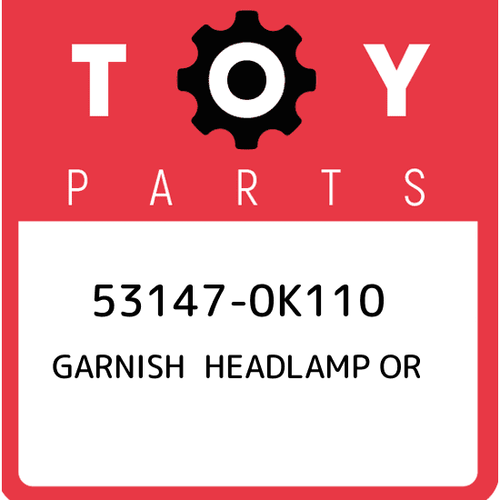 53147-0K110 Toyota Garnish headlamp or 531470K110, New Genuine OEM Part ...