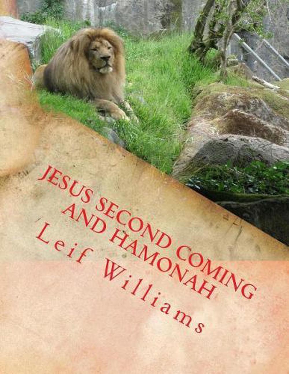 Jesus Second Coming and Hamonah by Leif Williams (English) Paperback ...