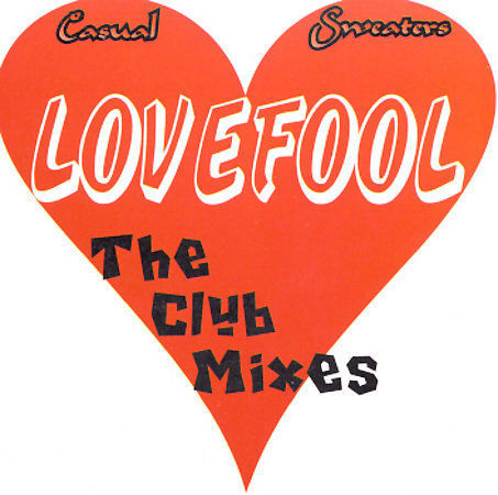 Lovefool [Single] by Casual Sweaters (CD, Apr-1997, Under The Covers ...