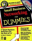 Small Business Networking for Dummies [With Includes Trial Versions of ...