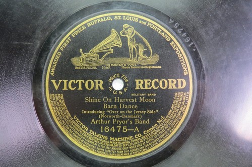 Arthur Pryor's Band - VICTOR 16475 - Shine On Harvest Moon Barn Dance ...