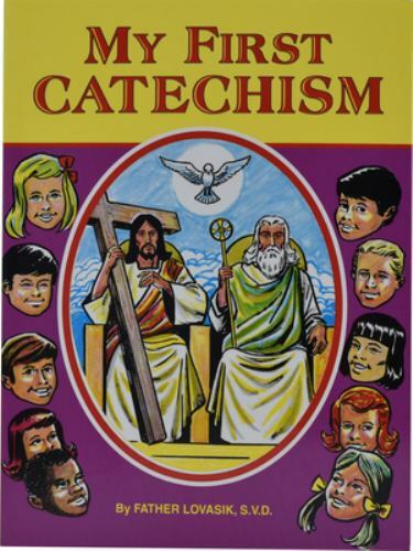 MY FIRST CATECHISM BY FR.LAWRENCE LOVASIK-ST JOSEPH CHILDRENS PICTURE ...